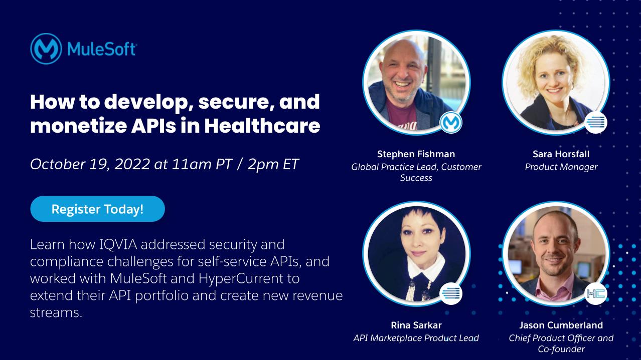 How to develop, secure, and monetize APIs in Healthcare | MuleSoft
